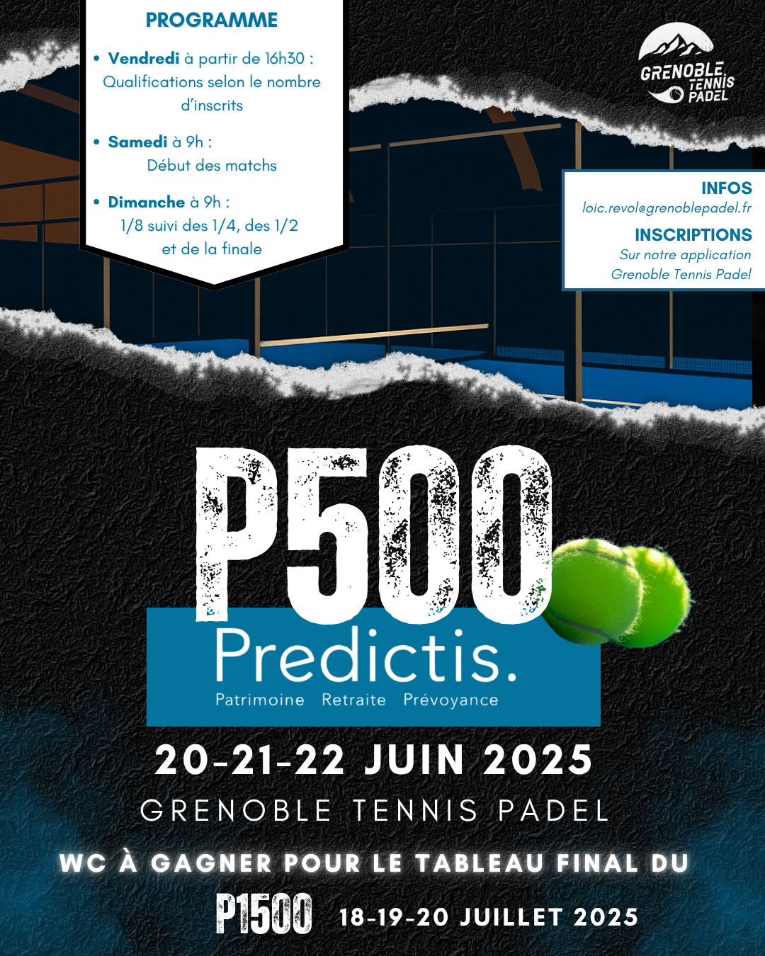 P500 Predictis – 20, 21 & 22 juin 2025 au Grenoble Tennis Padel ! 🔥 - Grenoble Tennis Padel